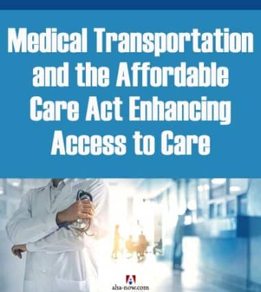 Medical Transportation and the Affordable Care Act - Aha!NOW